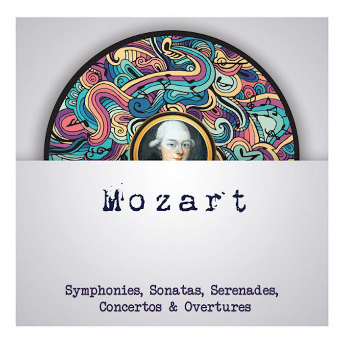 Mozart - Symphonies, Sonatas, Serenades, Concertos & Overtures | Mozart ...