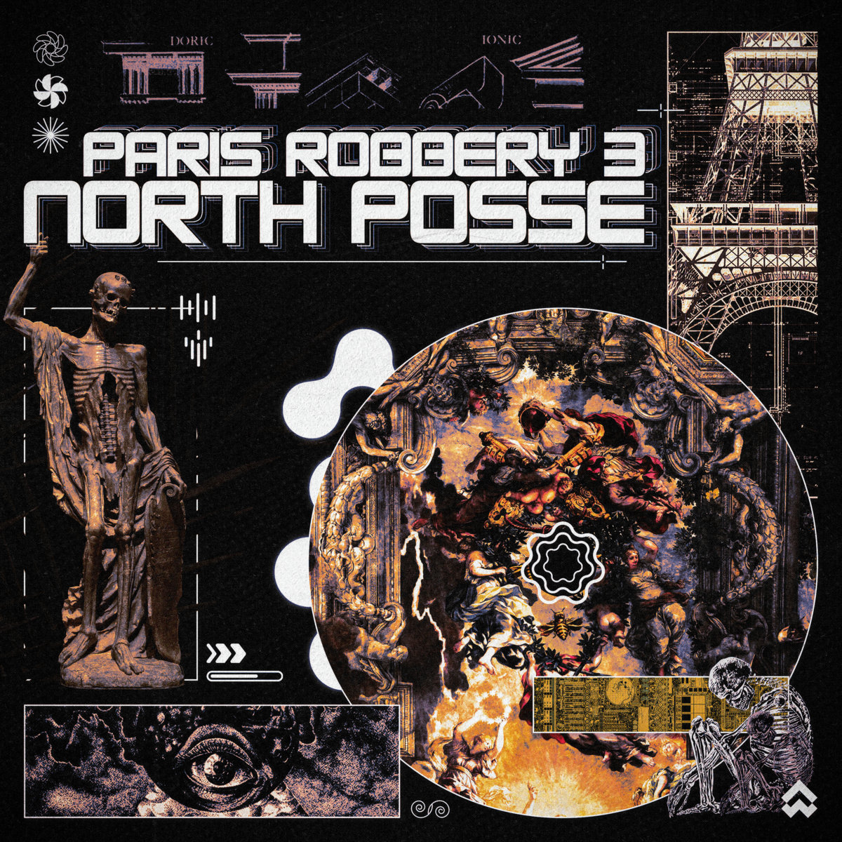 PARIS ROBBERY PT.3 | NORTH POSSE