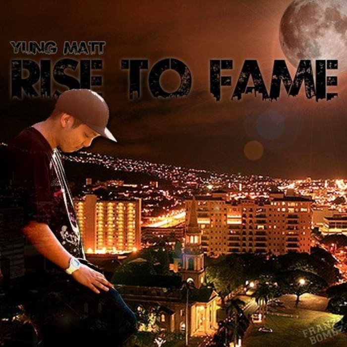 Rise To Fame | Yung Matt | Hawaii Hip-Hop