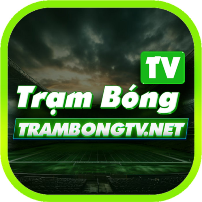 Tram Bong TV | Trạm Bóng TV