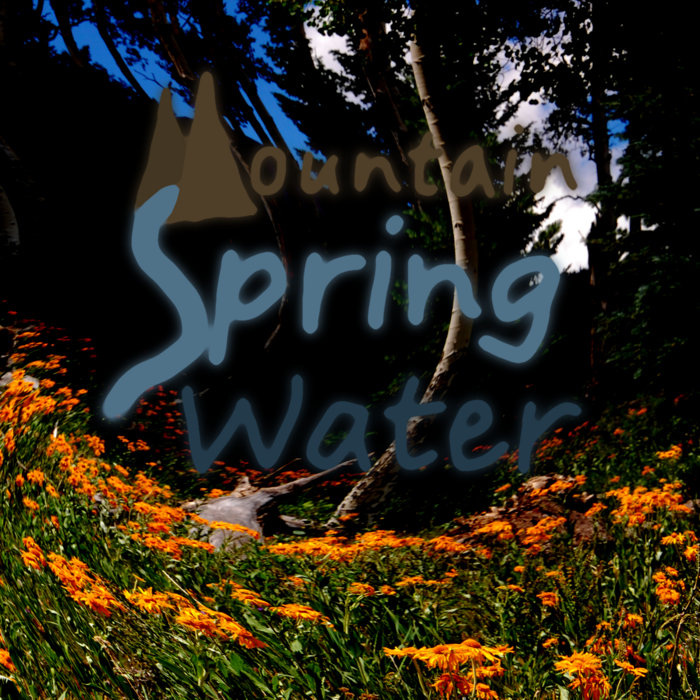 Mountain Spring Water | Mountain Spring Water