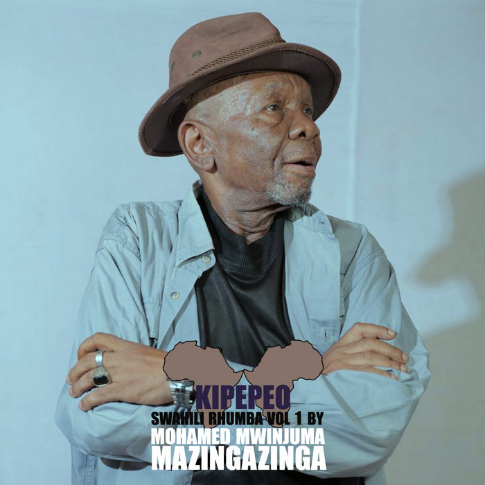 Kipepeo / Butterfly | Mohamed Mwinjuma a.k.a Mazingazinga | Swahili Records