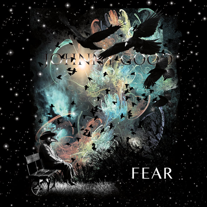 FEAR | Johnny Good