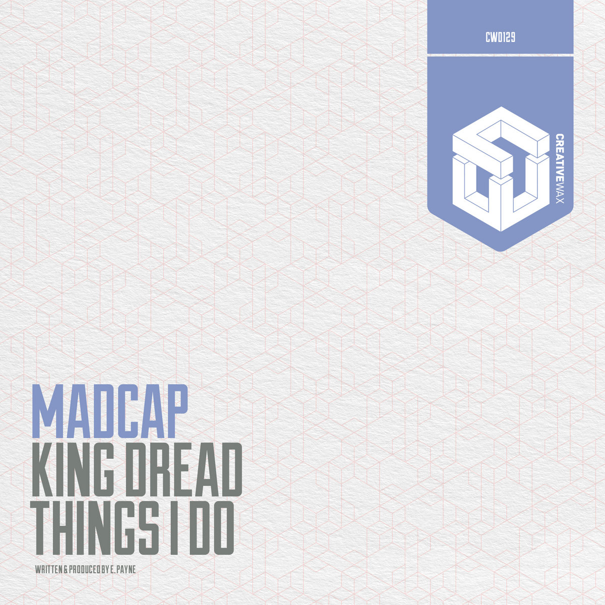 King Dread / Things I Do | Madcap