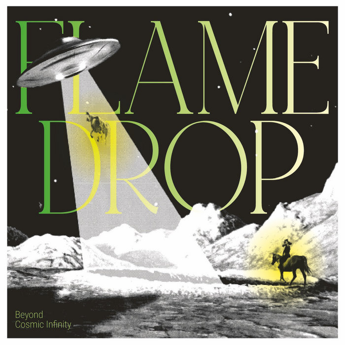 Beyond Cosmic Infinity | Flame Drop