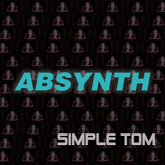 Absynth (incl. Extended) | Simple Tom