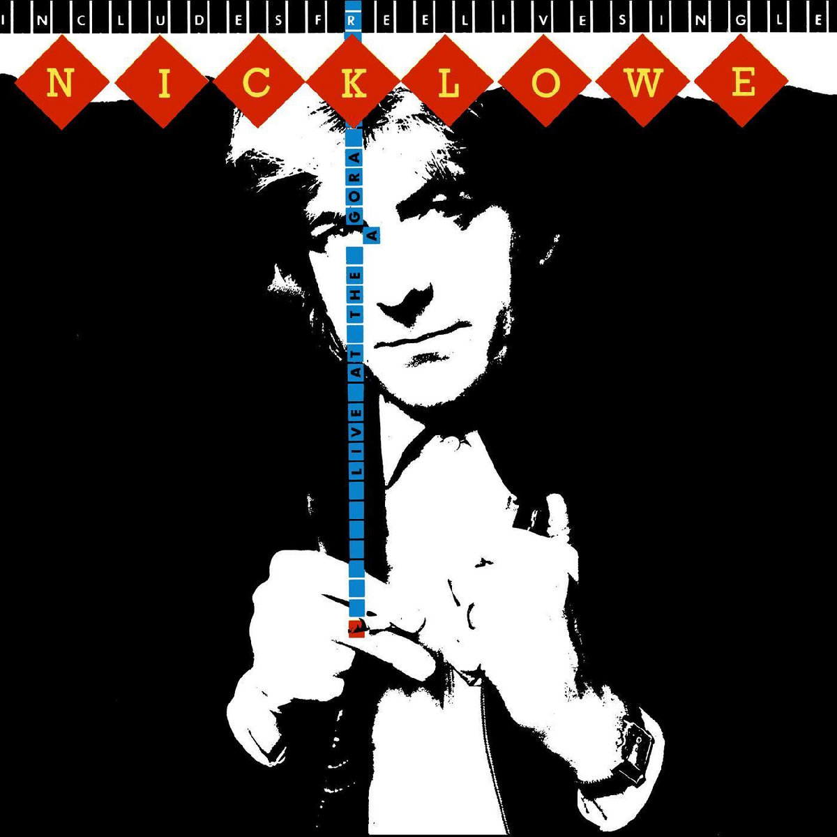 Live at the Agora 1982 | Nick Lowe