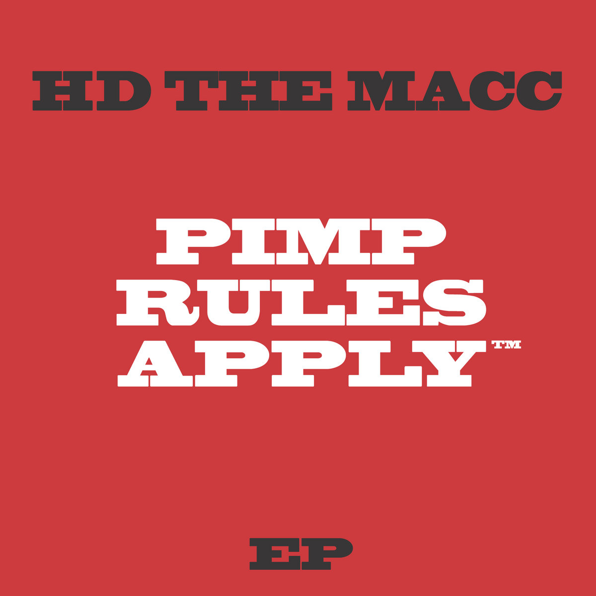 Pimp Rules Apply | HD The Macc