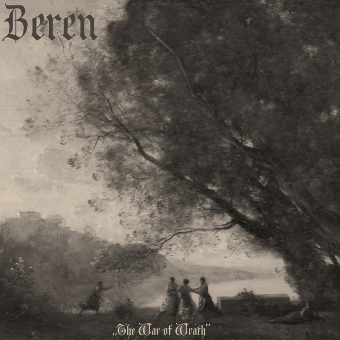 The War of Wrath | Beren