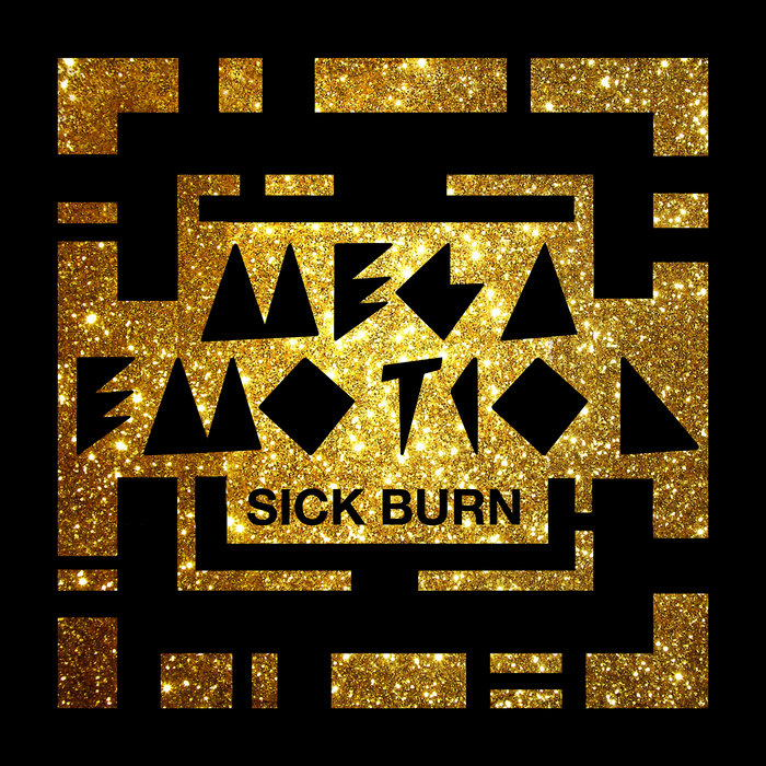 Sick Burn | Mega Emotion