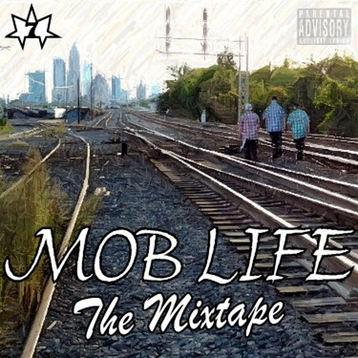Mob Life The Mixtape | 403 MOB