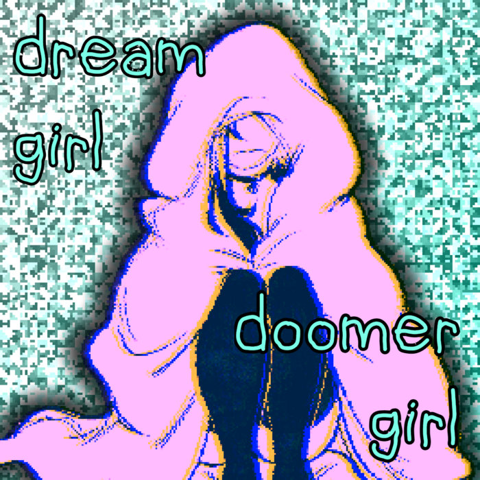 dream girl/doomer girl | v01dere