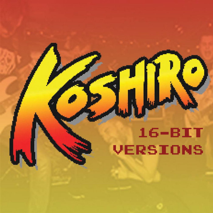 16-BIT VERSIONS | Koshiro