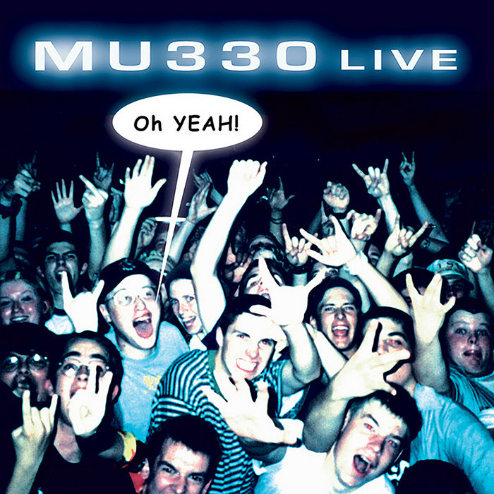 LIVE Oh Yeah! | MU330