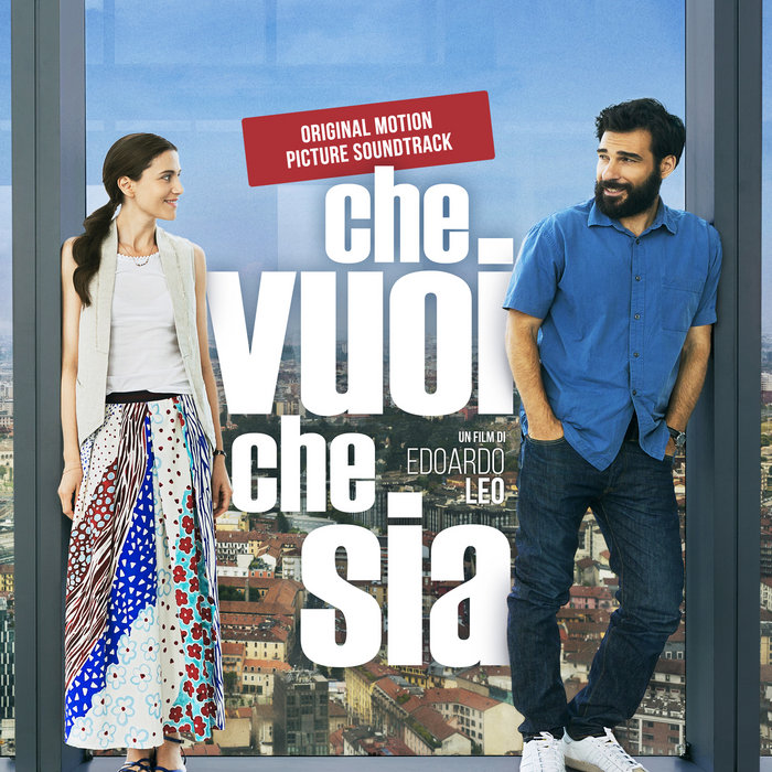 Che Vuoi Che Sia Original Motion Picture Soundtrack Comedy Drama