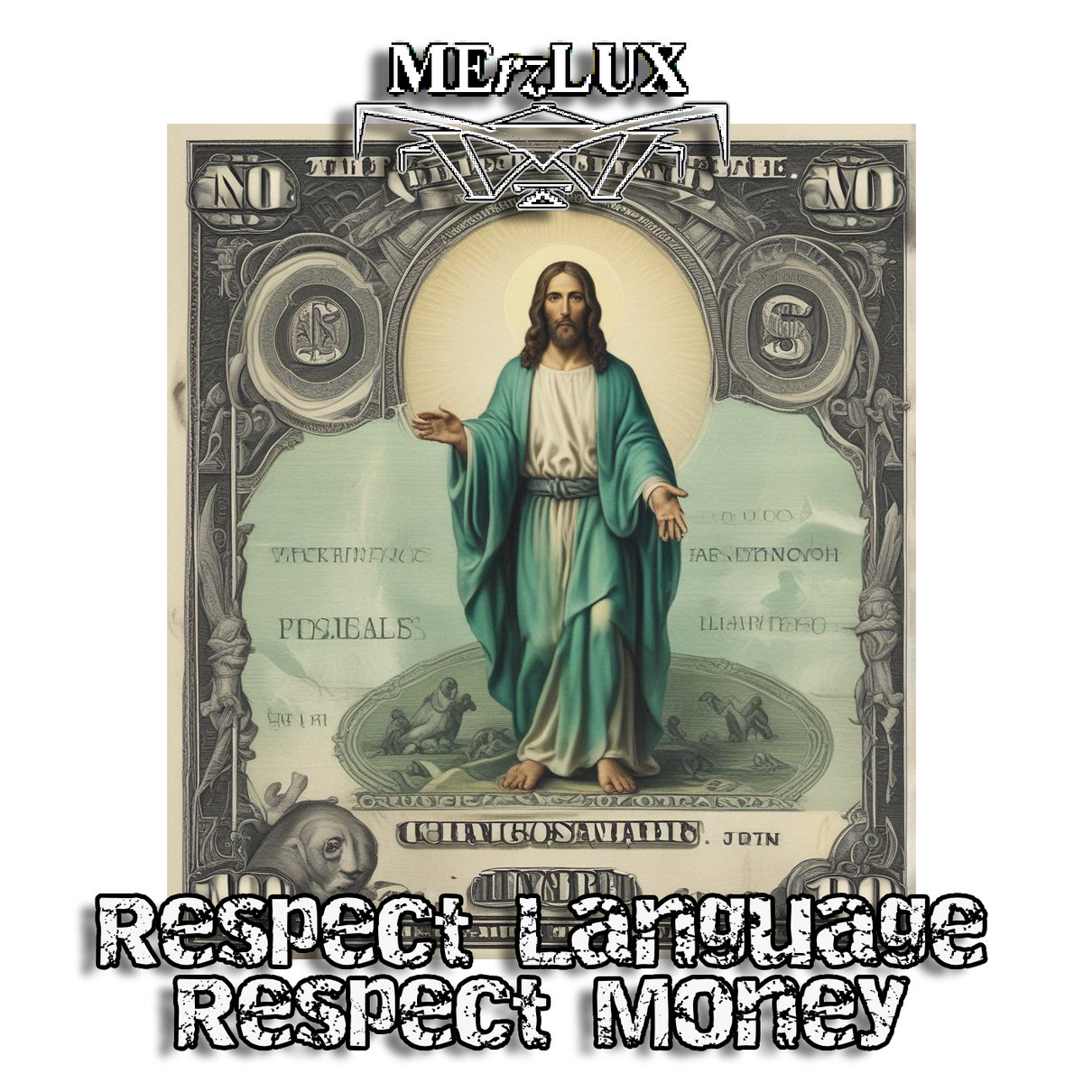 Respect Language Respect Money | Merzlux | Merzlabel