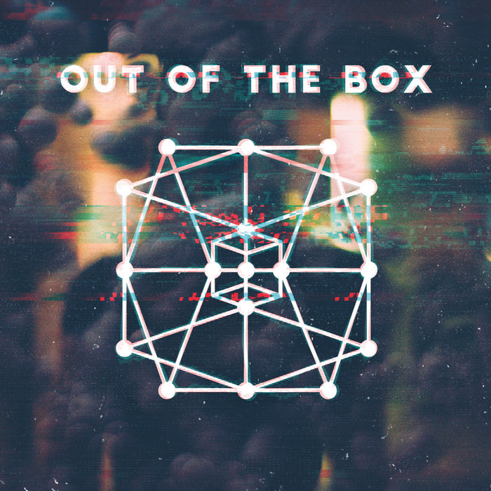 Out Of The Box | Out Of The Box