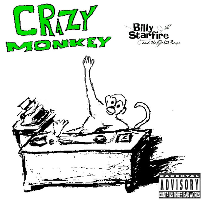 Crazy Monkey | Billy Starfire and the Orbit Boys