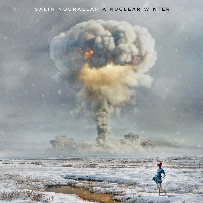 A Nuclear Winter | Salim Nourallah