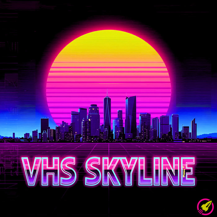 VHS Skyline | Seven Rockets