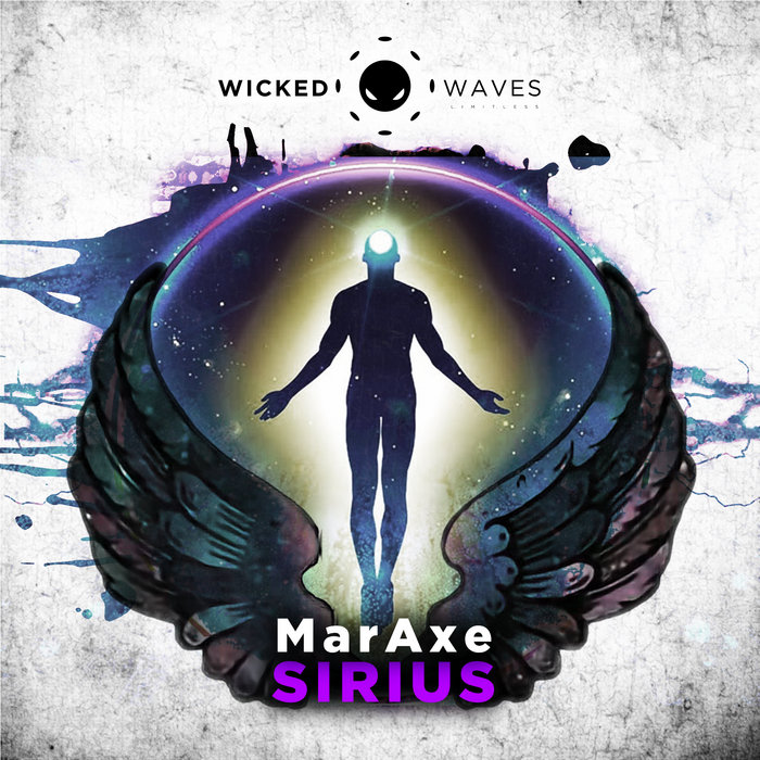 MarAxe - Sirius [Wicked Waves Limitless] | MarAxe | Wicked Waves Recordings