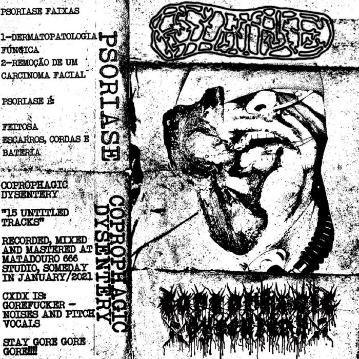 Split w/ Psoríase | Coprophagic Dysentery
