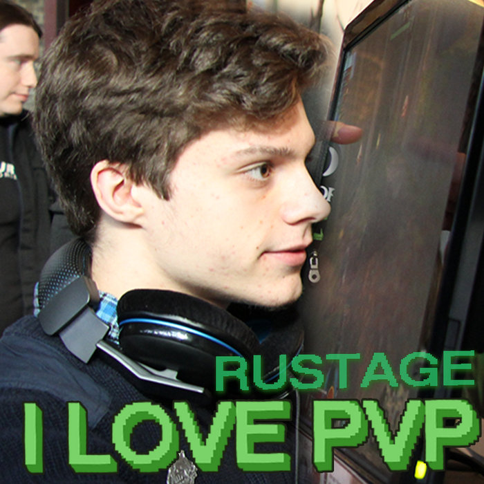 I Love PVP | RUSTAGE