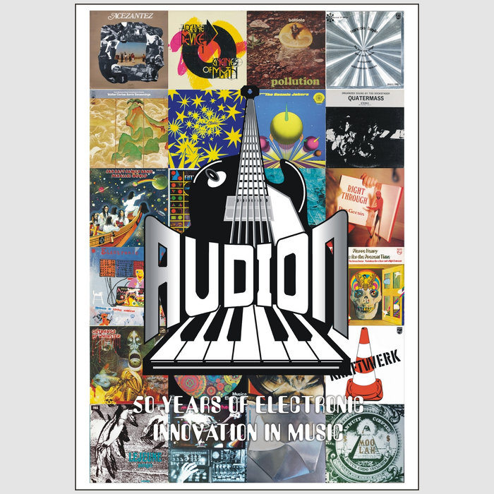 50 Years of Electronic Innovation in Music | Audion