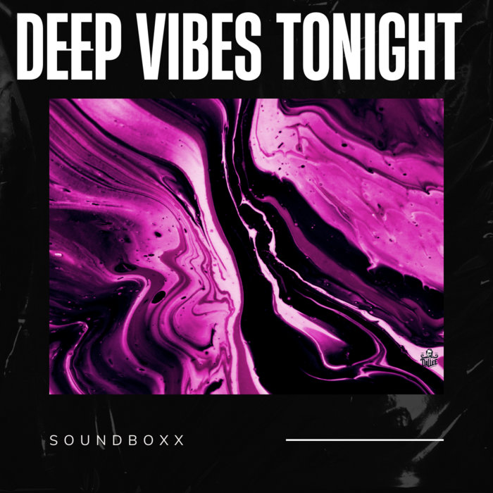 Deep Vibes Tonight | SoundBoxx