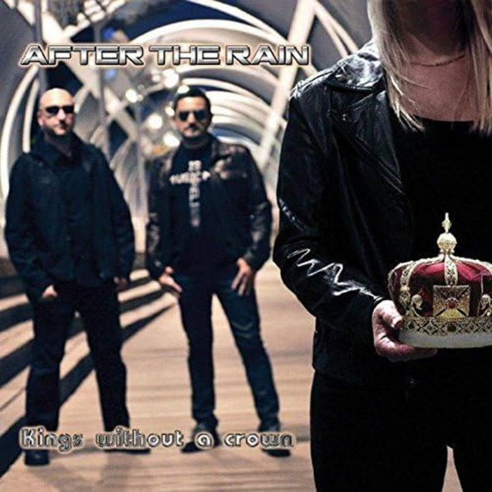 Kings without a Crown | After the Rain