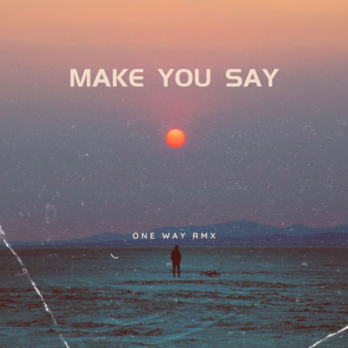 make you say | Will Kent