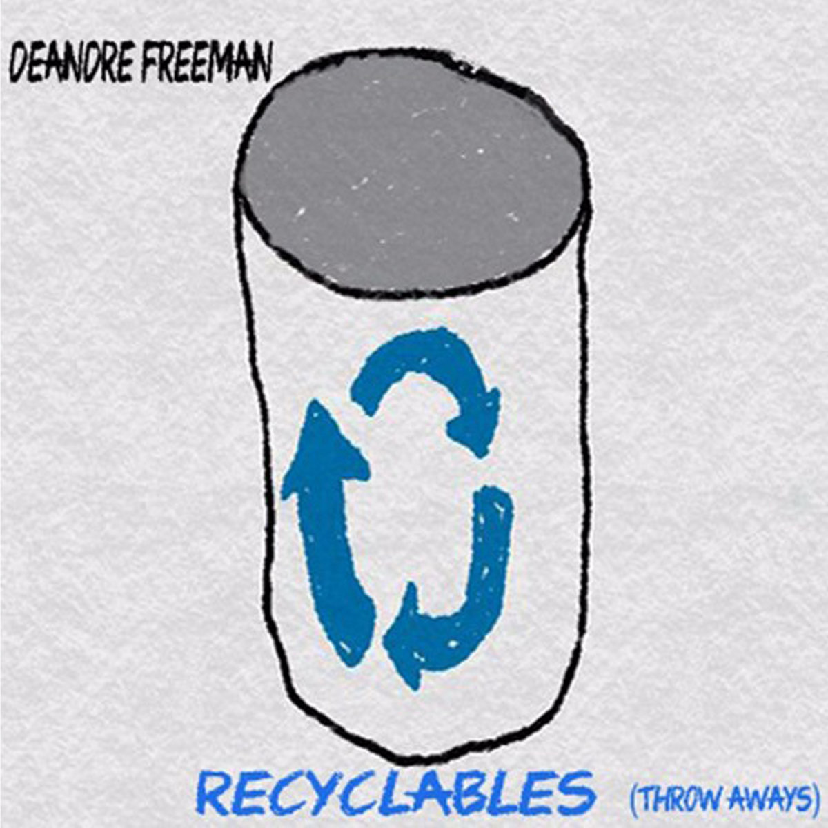 Recyclables | DeAndre Freeman
