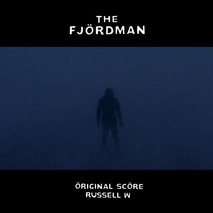 The Fjordman Soundtrack | RUSSELL W