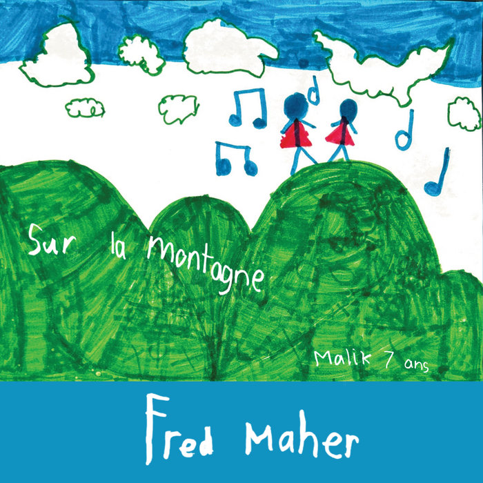 Sur la montagne | Fred Maher janv. 2025 | Fred Maher