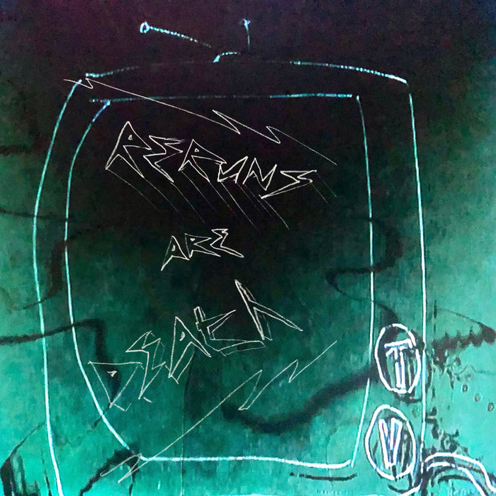 Reruns are Death | Jeremy Ylvisaker