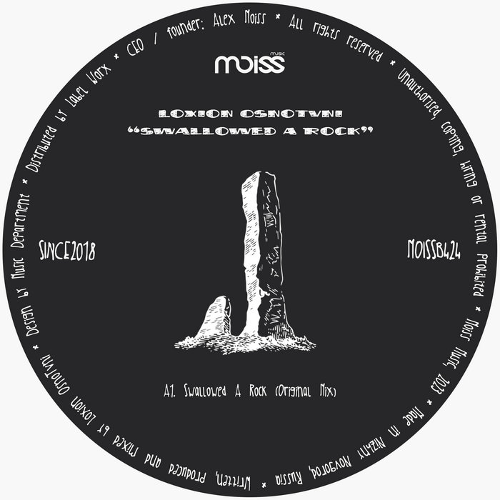 Swallowed A Rock | Loxion OsnoTvni | Moiss Music/Hive Label/Yesenia