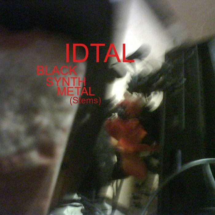 Black Synth Metal (stems) | IDTAL | InDusTreeAlLace Productions