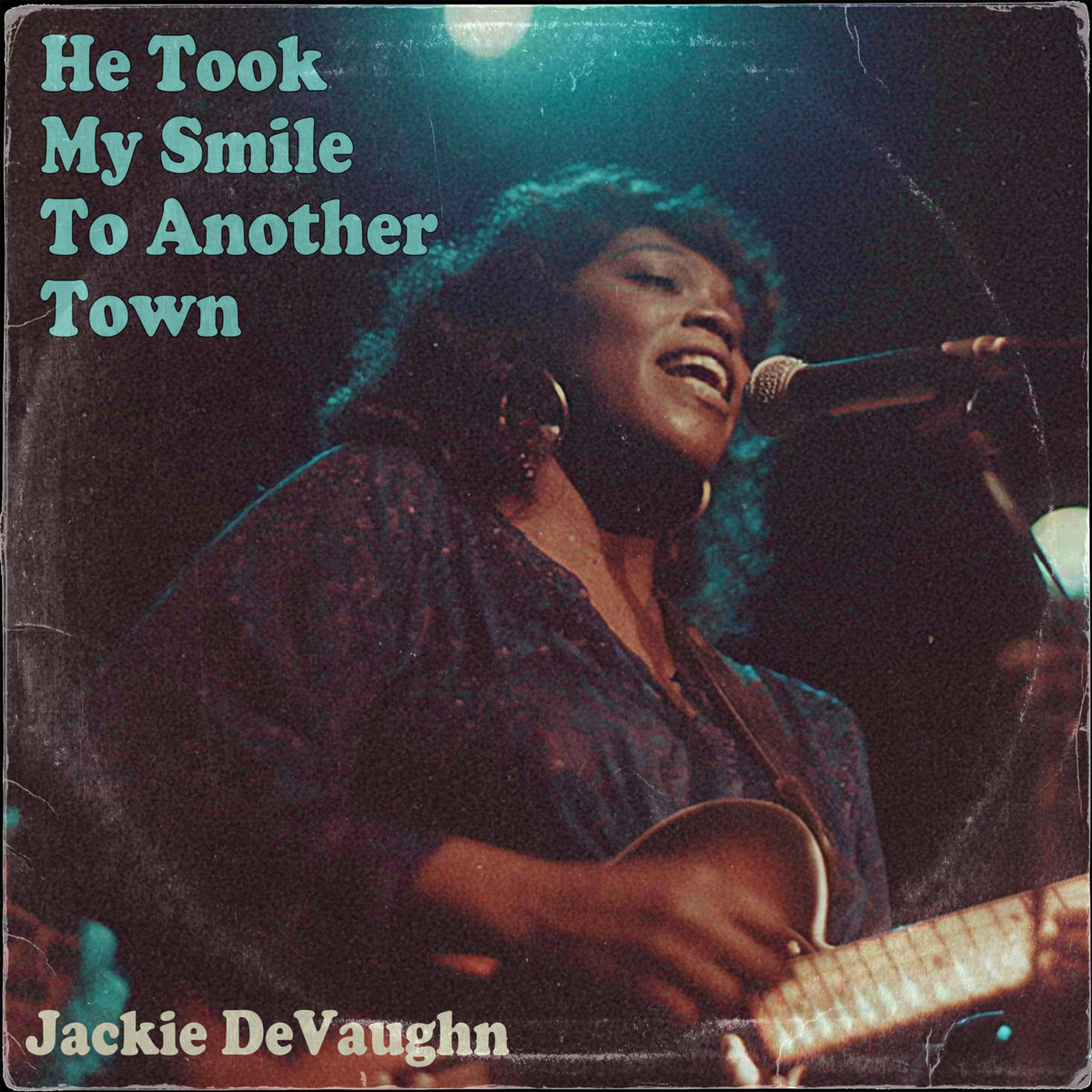 He Took My Smile To Another Town | Jackie DeVaughn | Dumpster Grooves