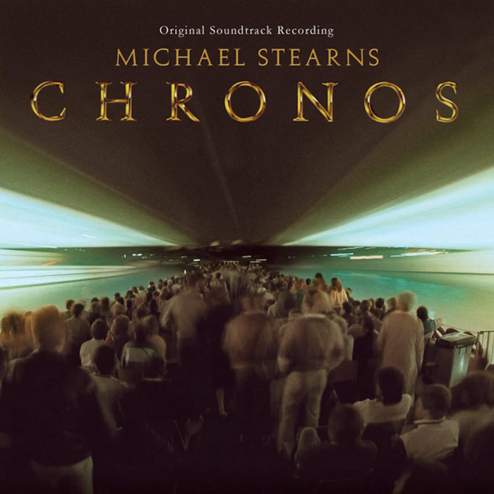 CHRONOS (Re-Mastered Film Printmaster Stereo Fold Down) | Michael Stearns