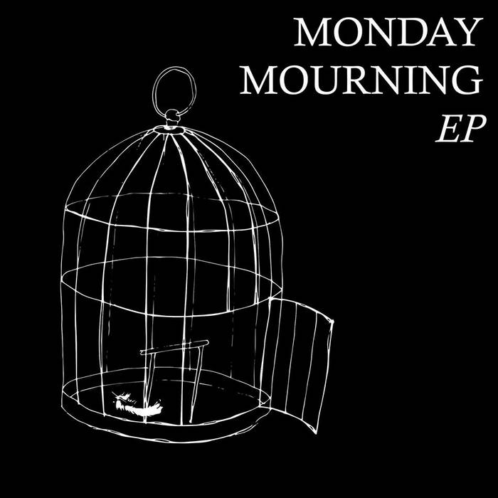 Monday Mourning EP | Monday Mourning