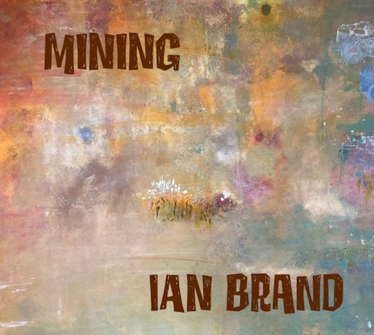 Mining (single) | Ian Brand