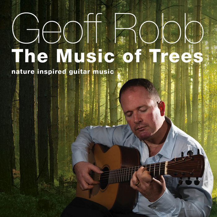 The Music of Trees | Geoff Robb