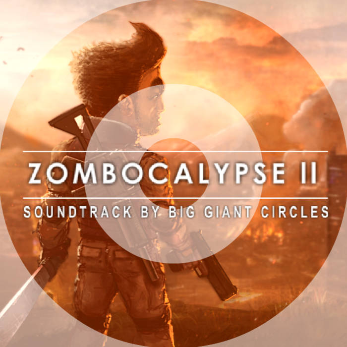 Zombocalypse 2 Soundtrack | Big Giant Circles