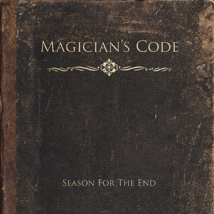 Magician's Code | Season For The End