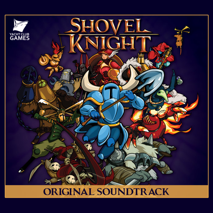 Shovel Knight Original Soundtrack | Jake Kaufman