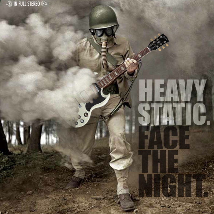 Face The Night | Heavy Static