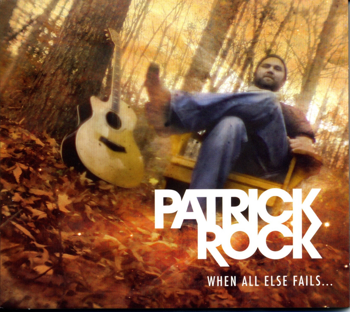 When All Else Fails... | Patrick Rock