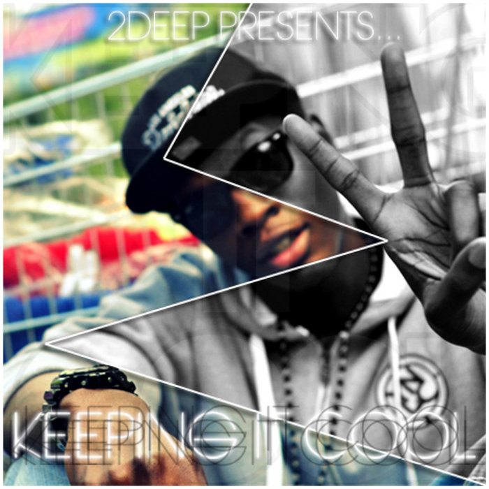 Keeping It Cool | 2Deep