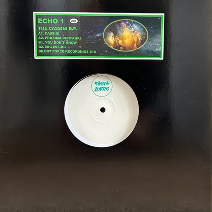 THE CASSINI E.P. | Echo One | silent force recordings