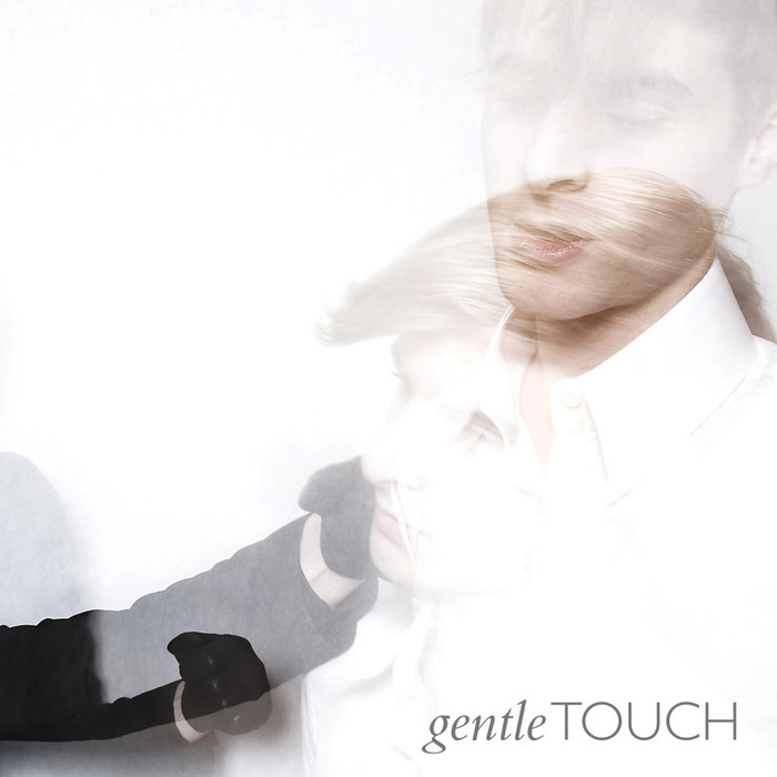 Gentle Touch | Gentle Touch